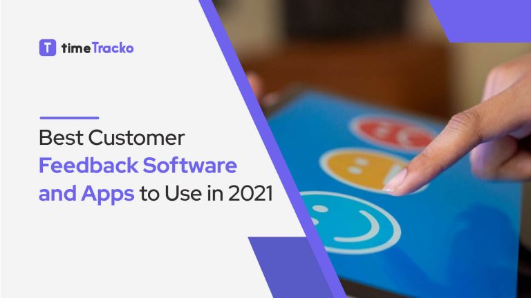 Best Customer Feedback Software and Apps to Use in 2021 - timeTracko Blog