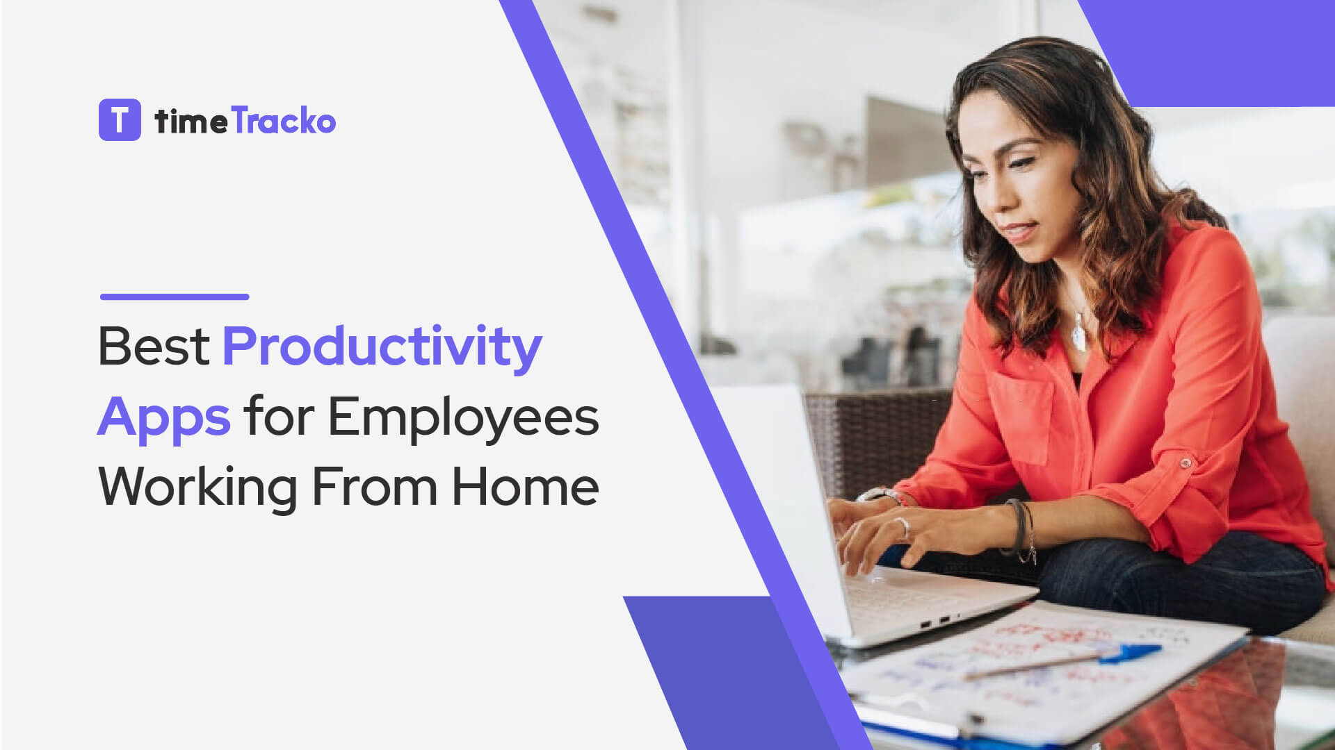 Best Productivity Apps for Employees Working From Home - timeTracko
