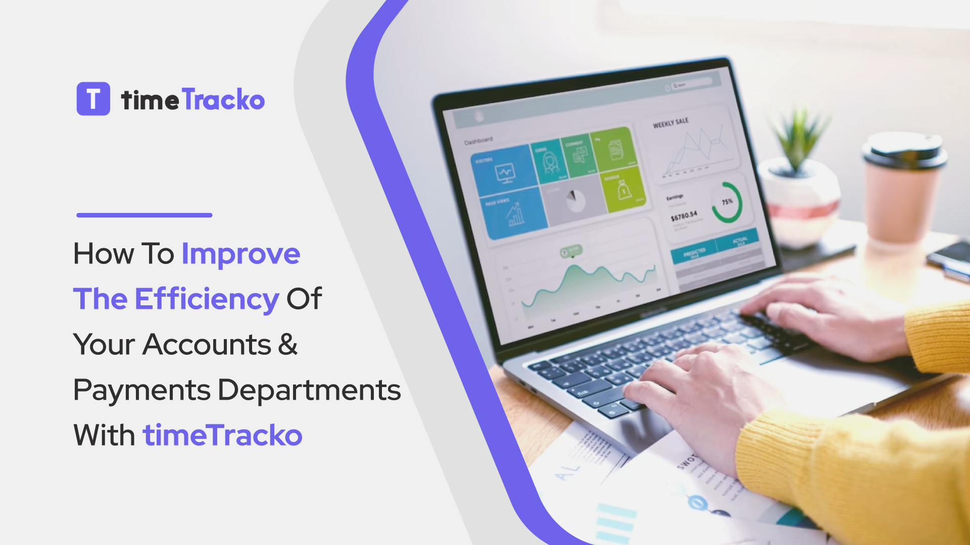 How To Improve The Efficiency Of Your Accounts And Payments Departments ...