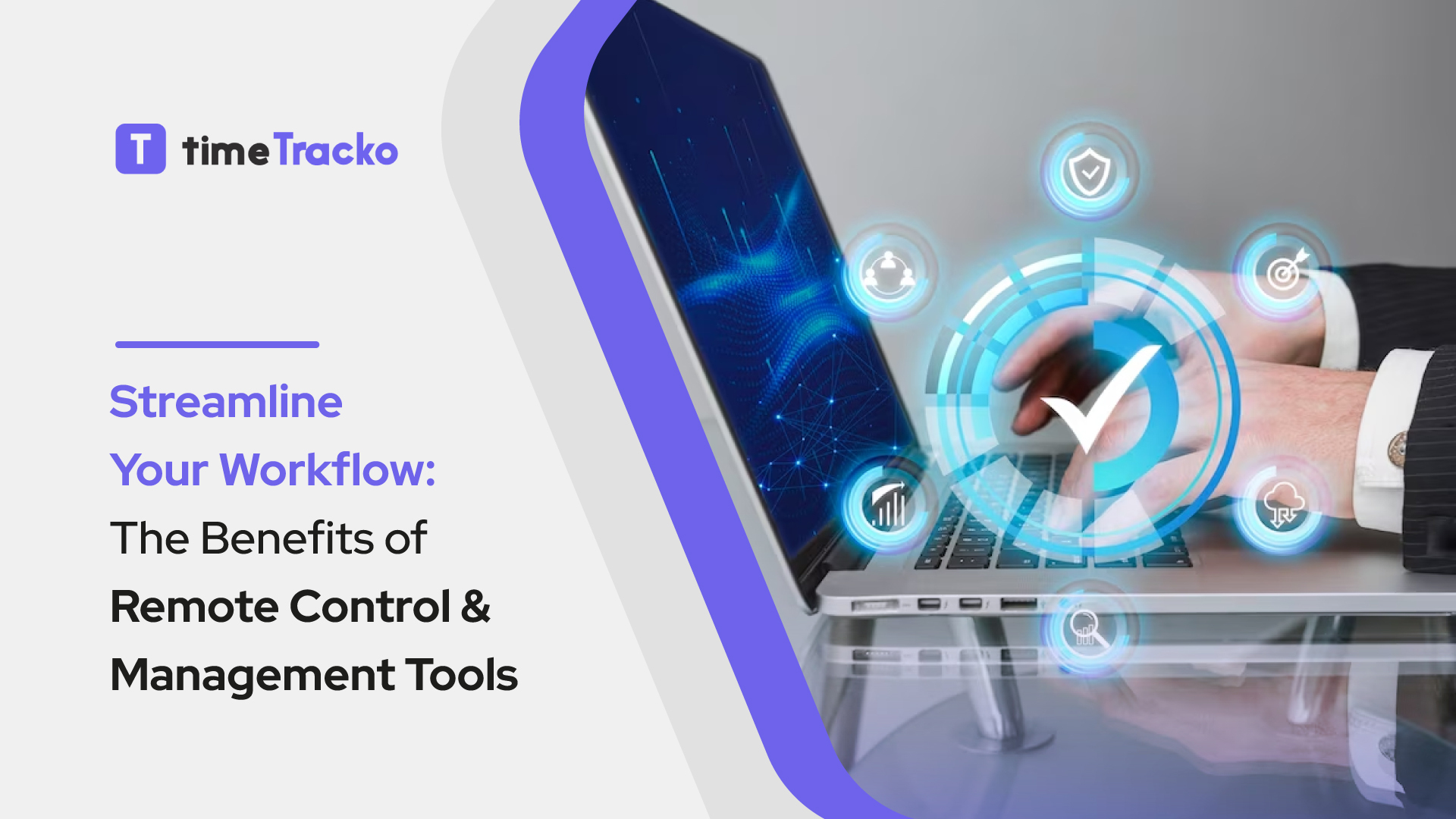 Streamline Your Workflow: The Benefits of Remote Control and Management ...